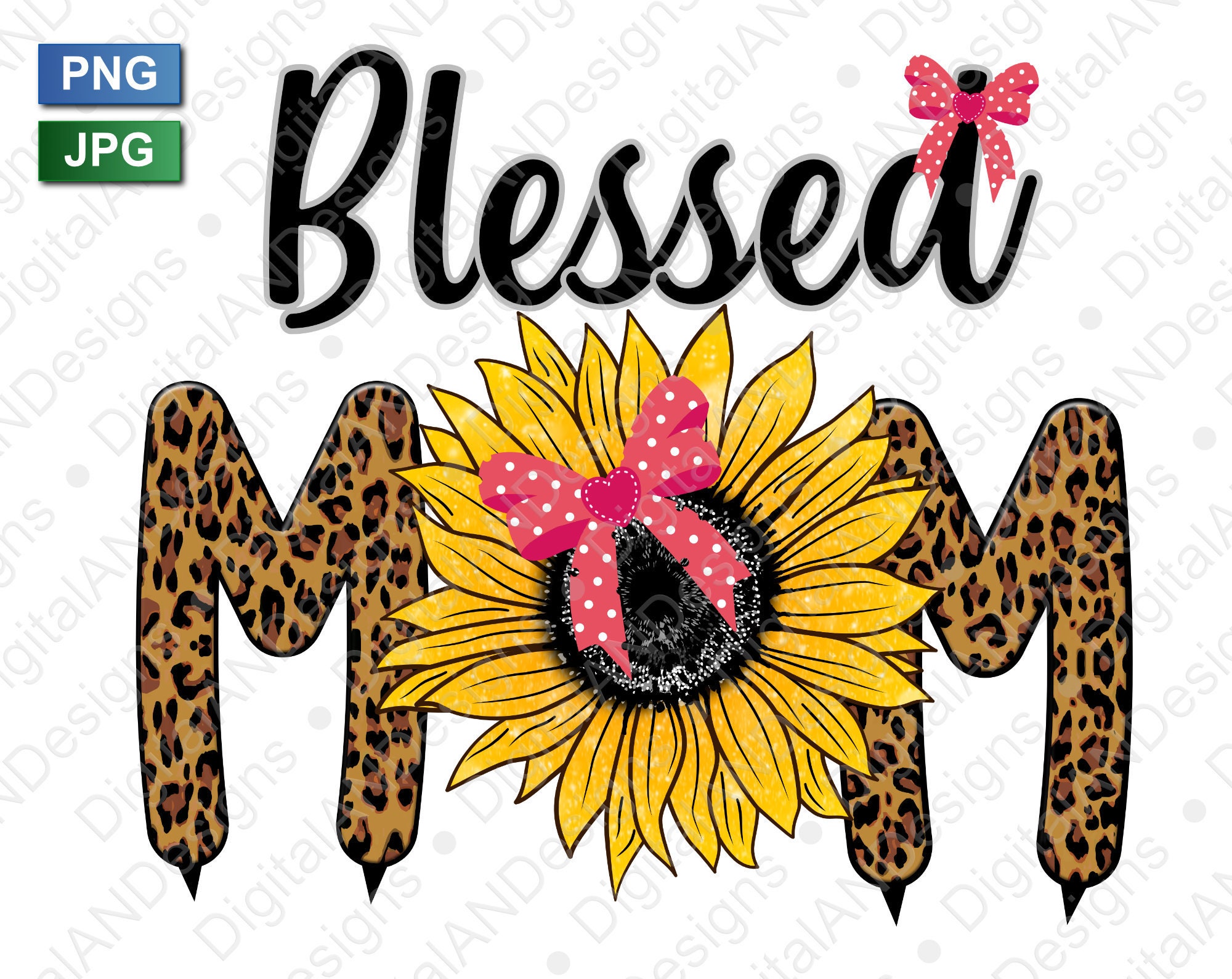 Blessed Mom Sunflower Leopard PNG Sublimate, Mother's Day Png, Sunflower Sublimation Designs ...