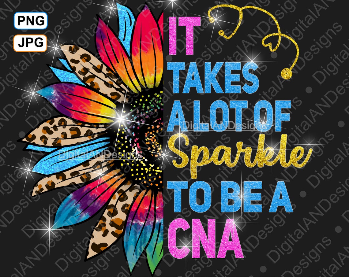 It Takes a Lot of Sparkle to Be a CNA Sublimation Design PNG, Leopard ...