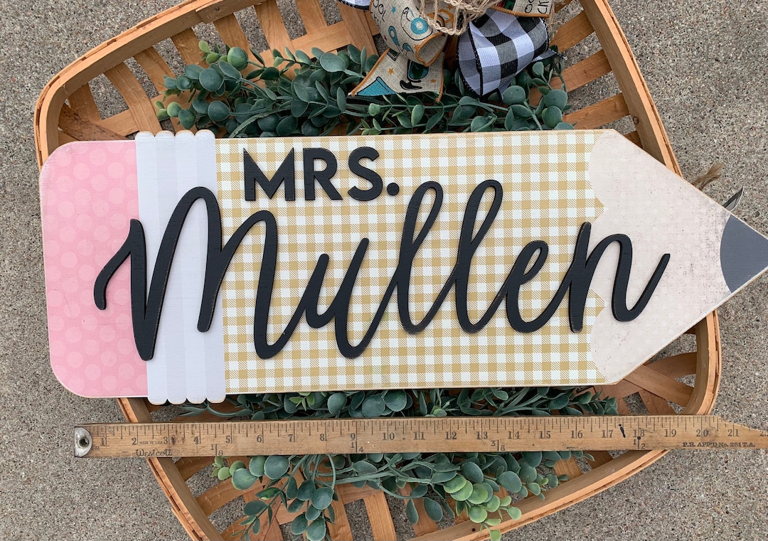 Pencil Decor, School Decor, Teacher Decor, Teacher Name Decor, Teachers ...