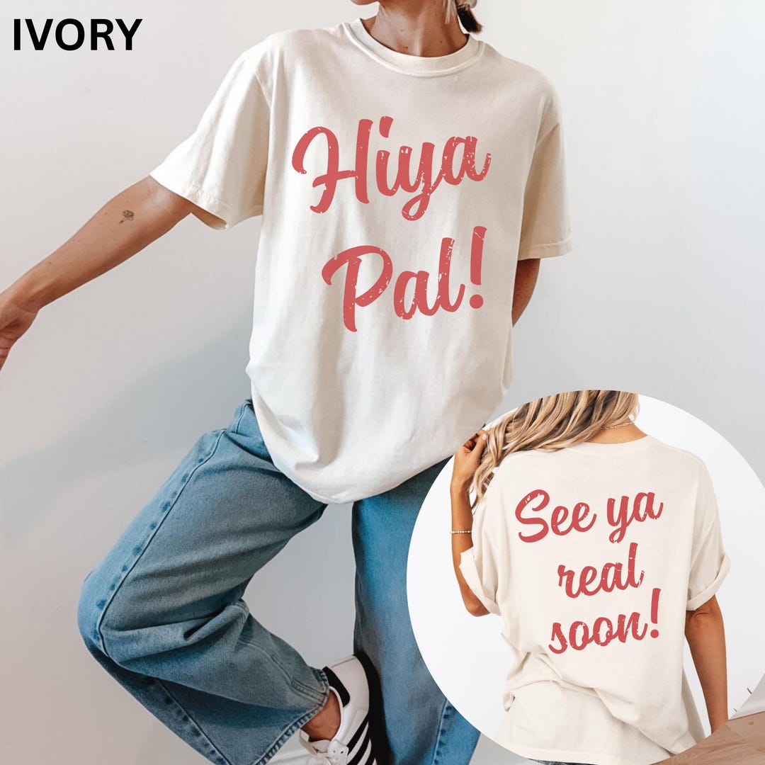 Hiya Pal! See Ya Real Soon! Mickey Mouse Shirt - Etsy