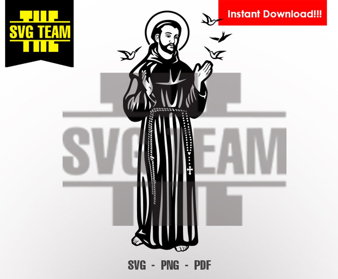 San francisco de Asis SVG - PNG - PDF File, t-shirt Svg, svg -Vector ...