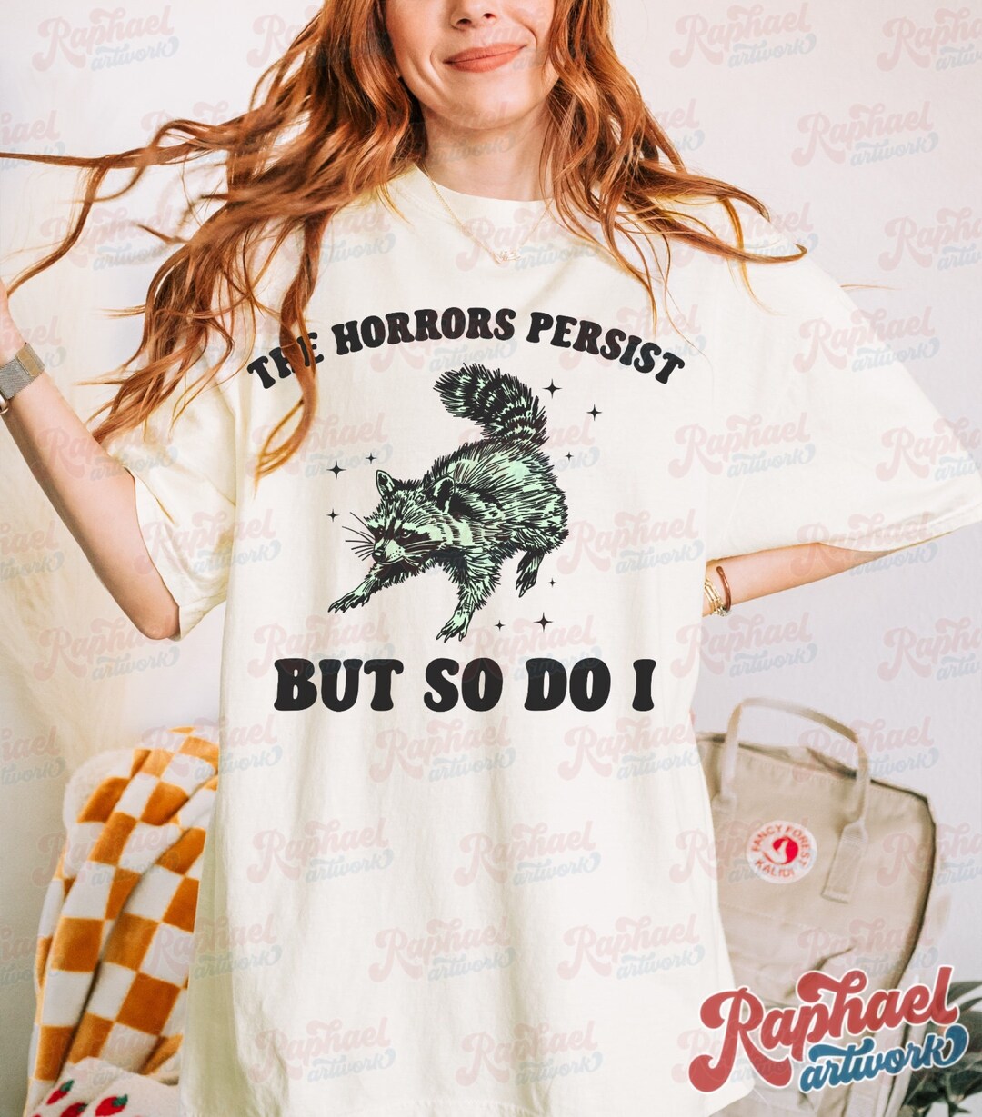 Vintage the Horrors Persist so Do I Shirt, Funny Racoon Oversized Shirt ...