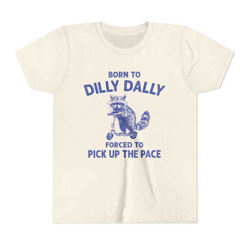 Born to Dilly Dally Youth Tee - Fun Comic Shirt for Kids, Cool Gift for ...