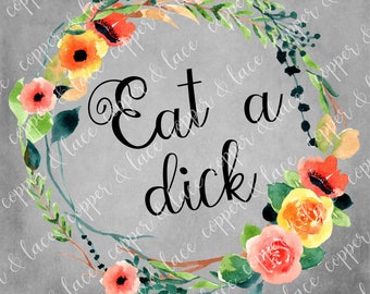 Eat a Dick Sticker - Etsy