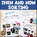 Then and Now, Past and Present Sorting Activities and Printables for ...