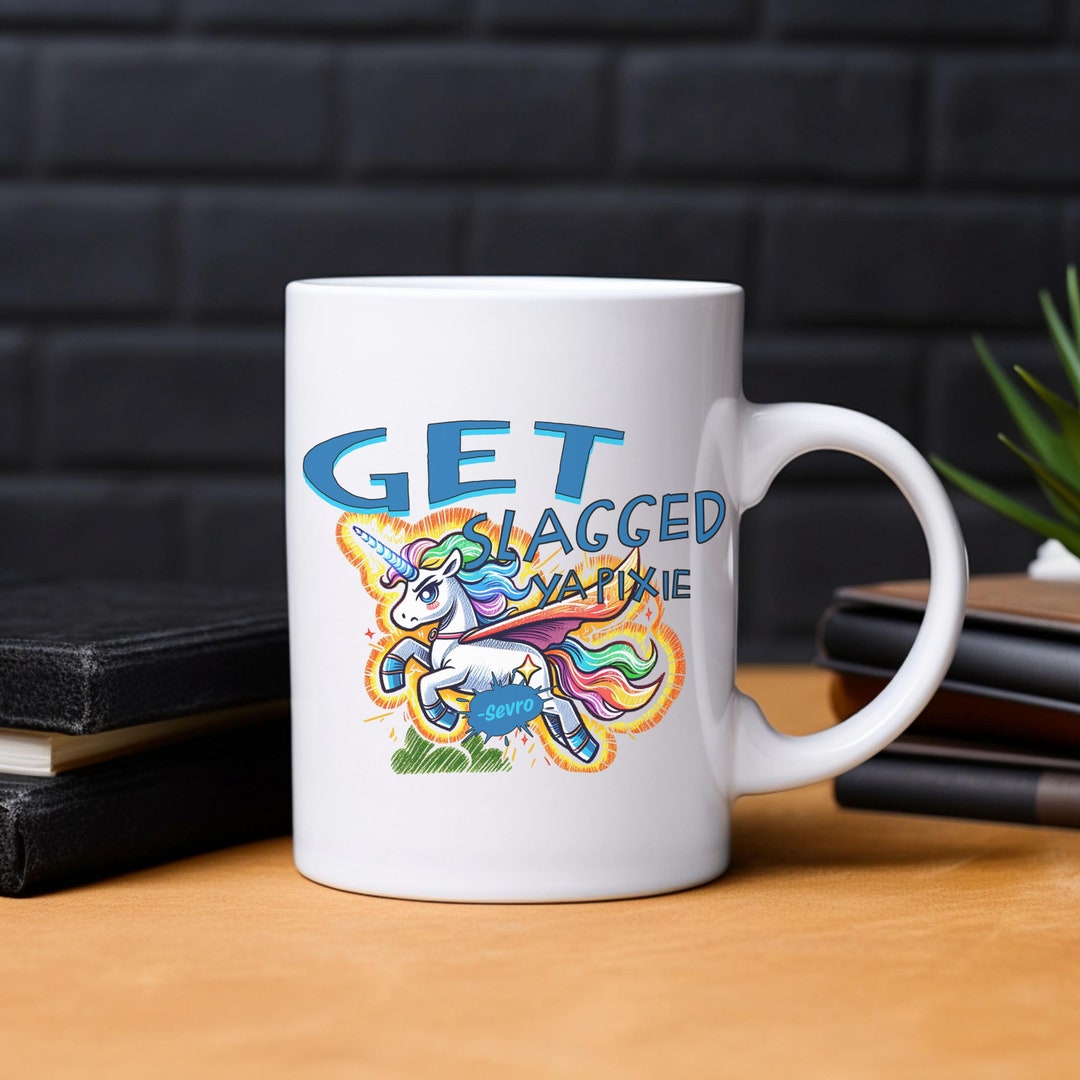 Red Rising Mug | Sevros Unicorn Humor | Get Slagged, Ya Pixie | Perfect ...