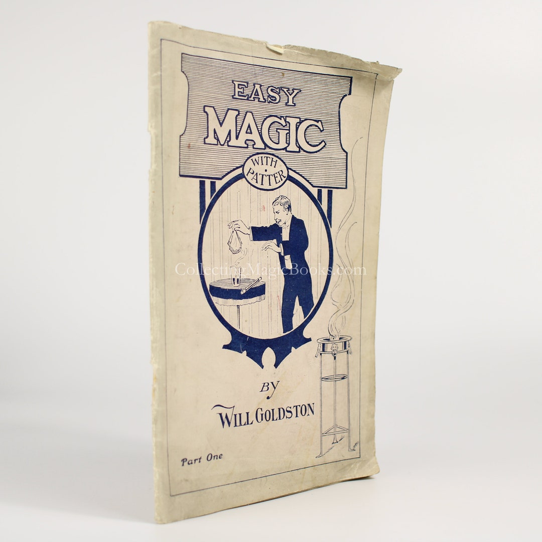 Easy Magic With Patter, Part One Will Goldston. Vintage Magic Trick ...
