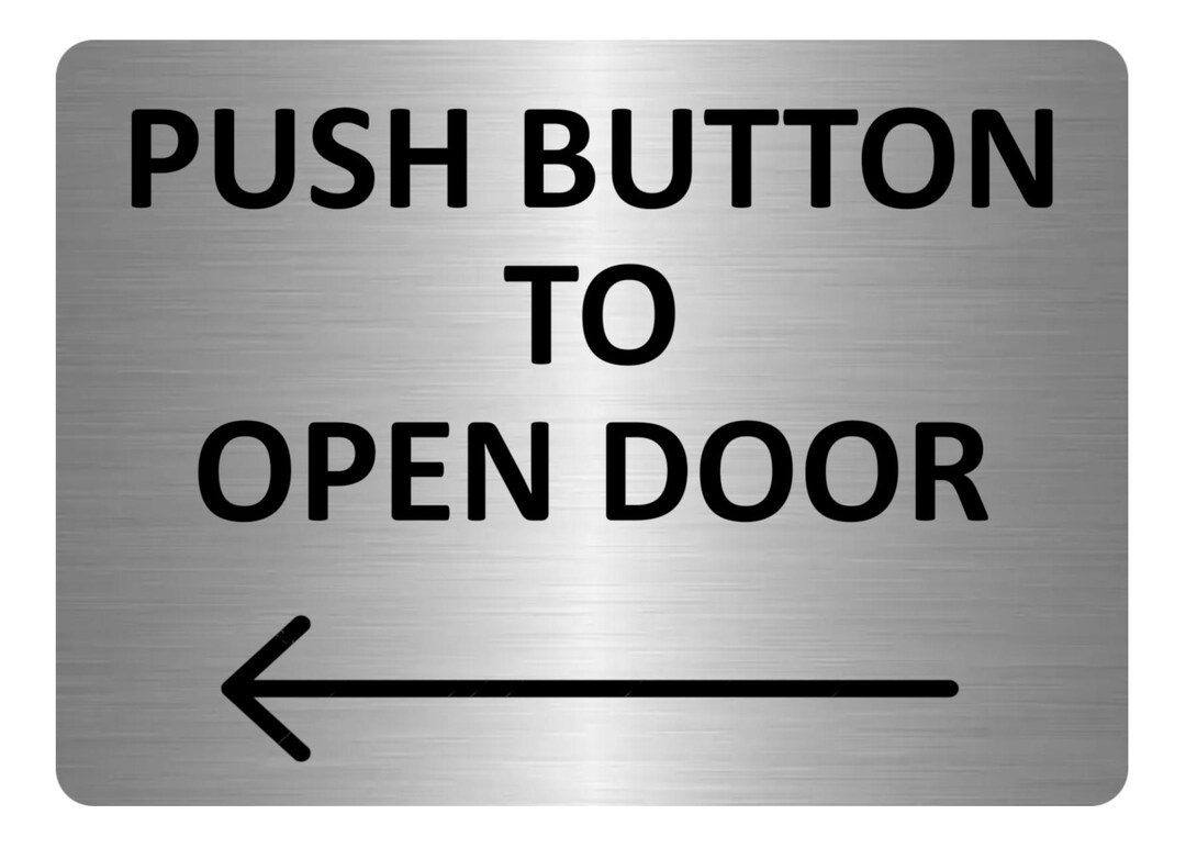A5.06 Push Button to Open Door Arrow Direction Left Metal Aluminium ...