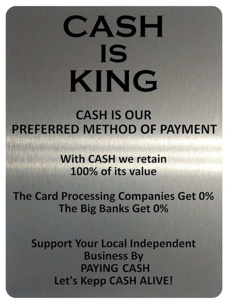 2162 KING OF CASH Preferred Method of Payment Metal Aluminium Plaque ...