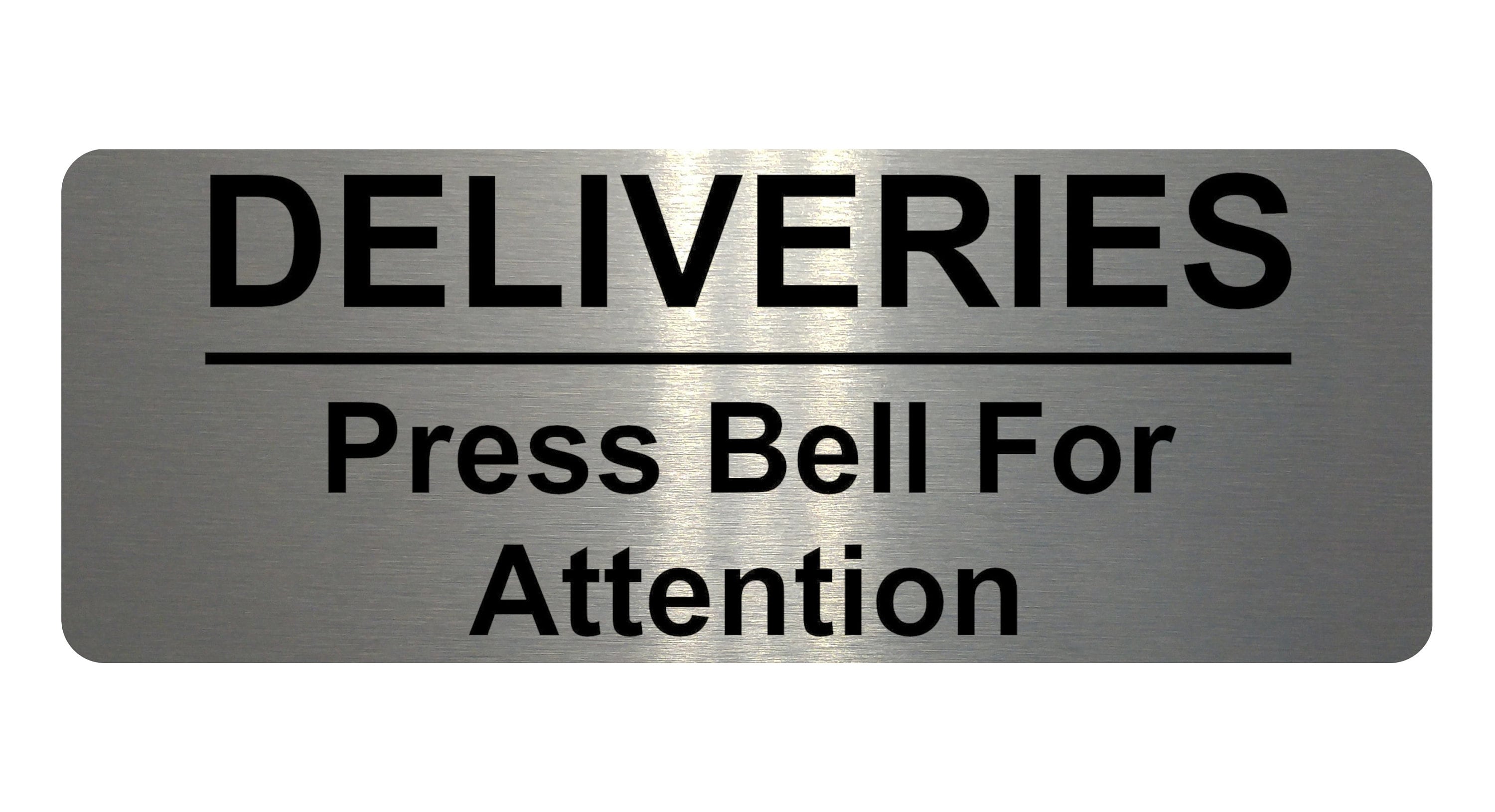1143 DELIVERIES Press Bell for Attention Metal Aluminium Plaque Sign ...