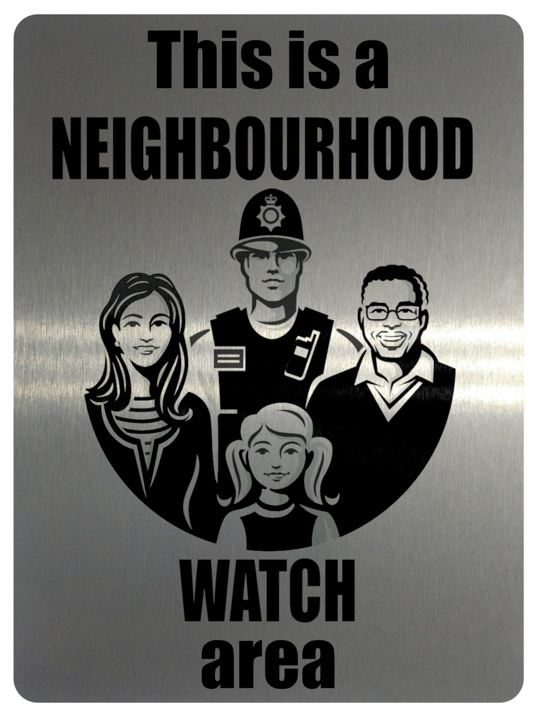 AL039 NEIGHBOURHOOD WATCH Area Digitally Printed Metal Aluminium Safety ...