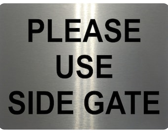 Please Use the Side Door Sign - Etsy UK