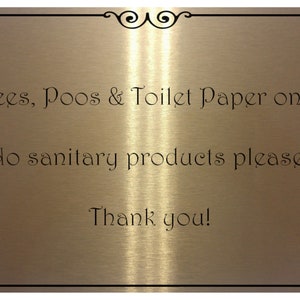 1059 Wees, Poos & Toilet Paper Only! No Sanitary Products Metal ...