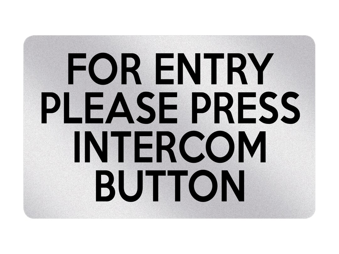 P047 for Entry Please Press INTERCOM BUTTON Door Plastic PVC Plaque ...