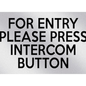 P047 for Entry Please Press INTERCOM BUTTON Door Plastic PVC Plaque ...