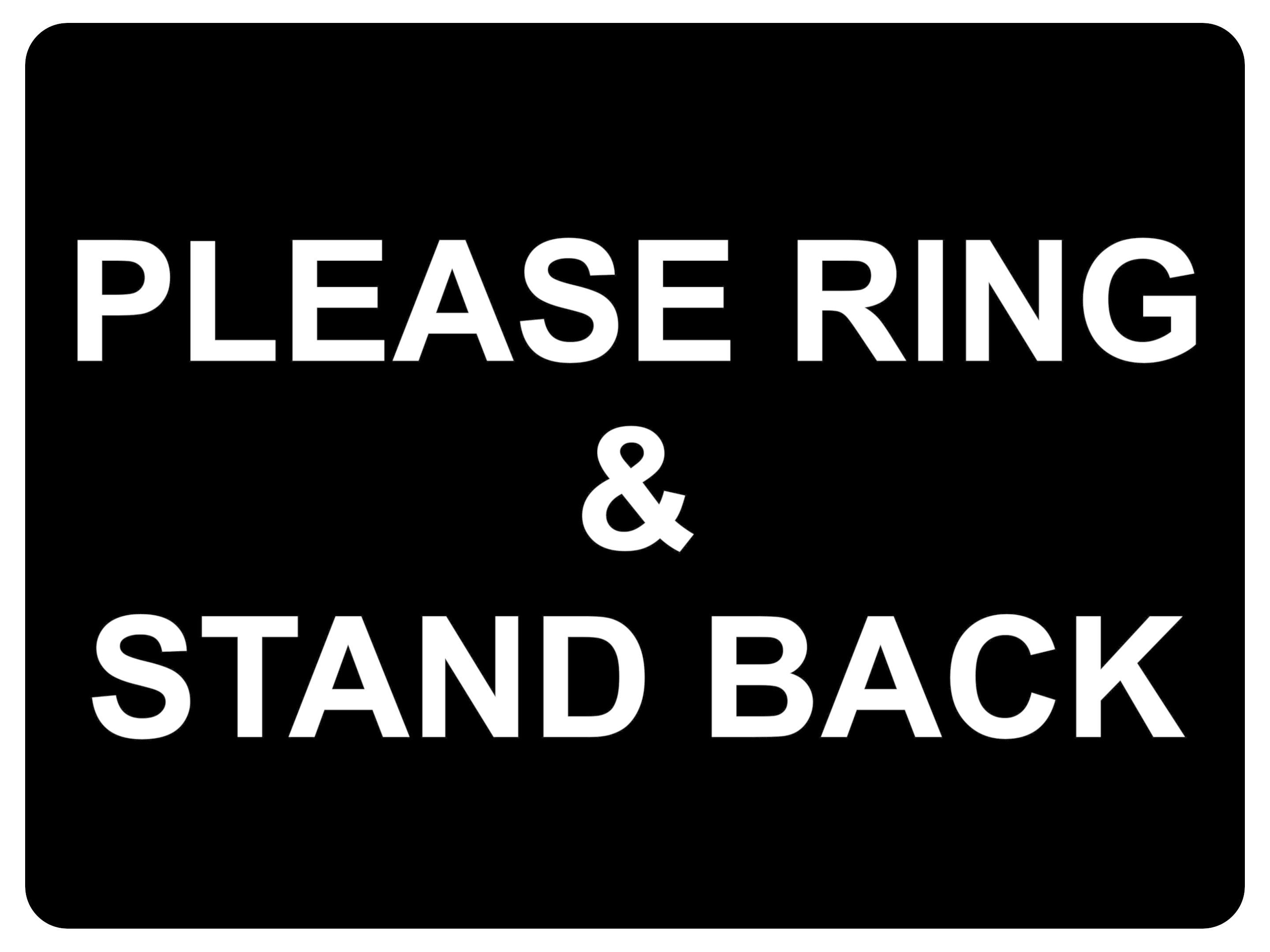 1077 Please RING & STAND BACK Metal Aluminium Plaque Sign Door - Etsy UK