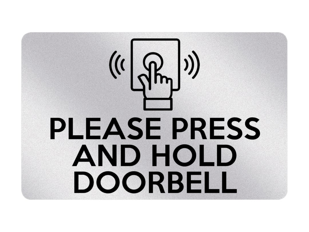 P002 Please PRESS and Hold DOORBELL Door Plastic PVC Plaque Sign Card ...
