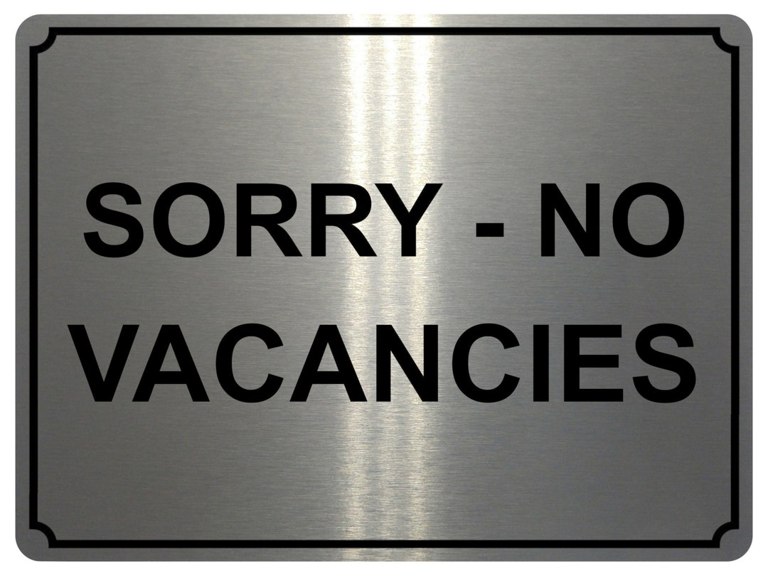 1383 SORRY NO VACANCIES Metal Aluminium Plaque Sign Door Gate Window ...