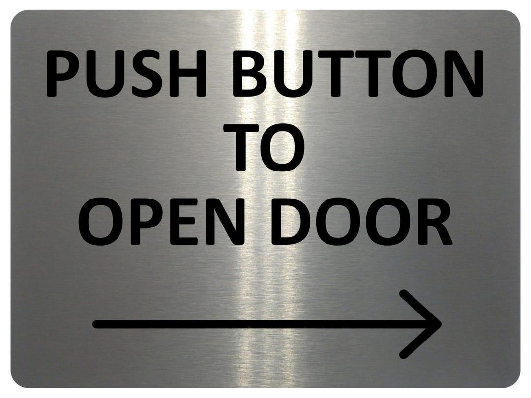 2420 Push Button to Open Door Arrow Direction Right Metal Aluminium ...