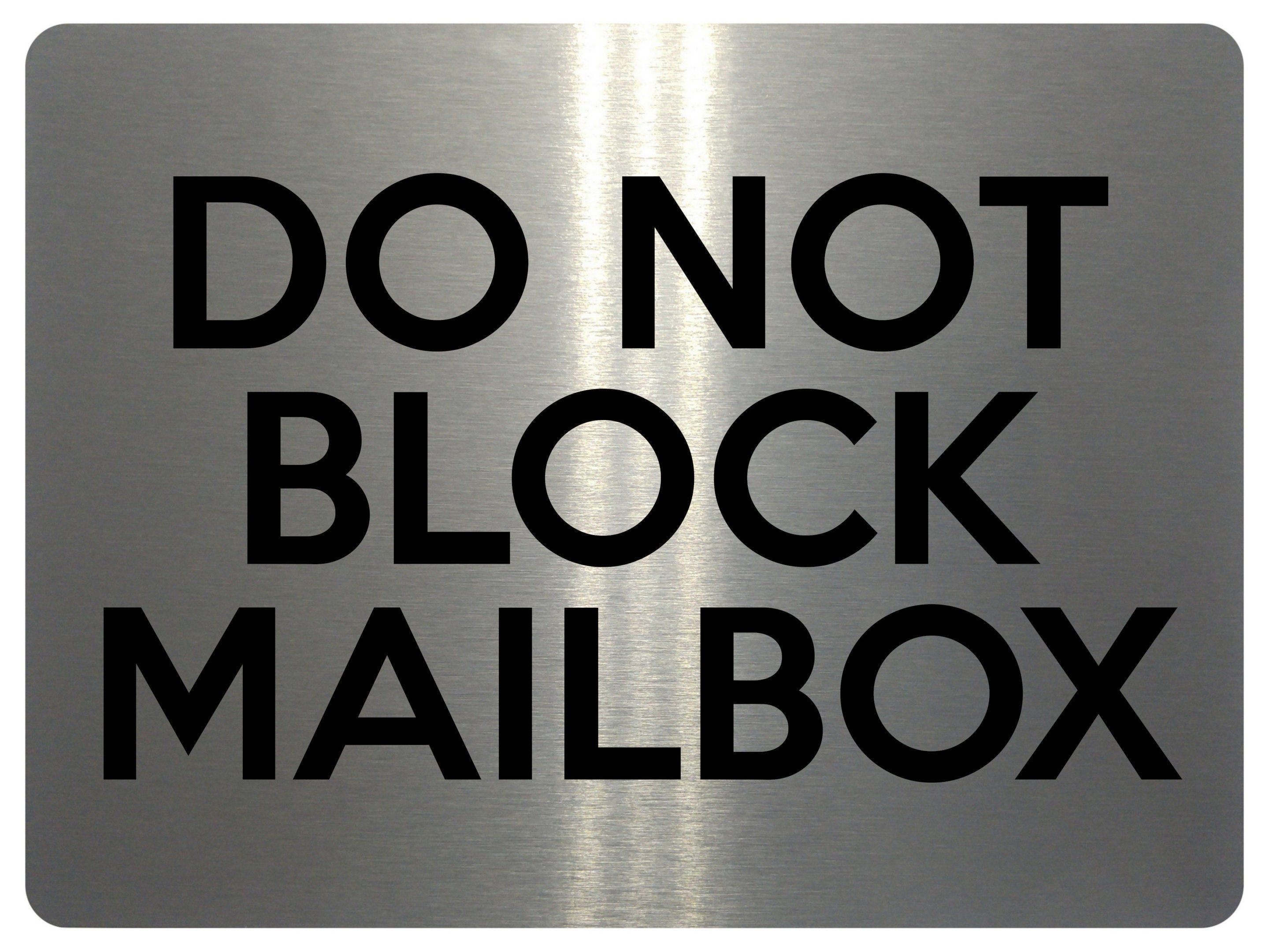 1746 Do NOT BLOCK MAILBOX Metal Aluminium Plaque Sign - Etsy