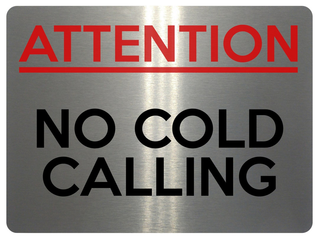 2160 ATTENTION No COLD CALLING Door Gate Window Metal Aluminium Plaque ...