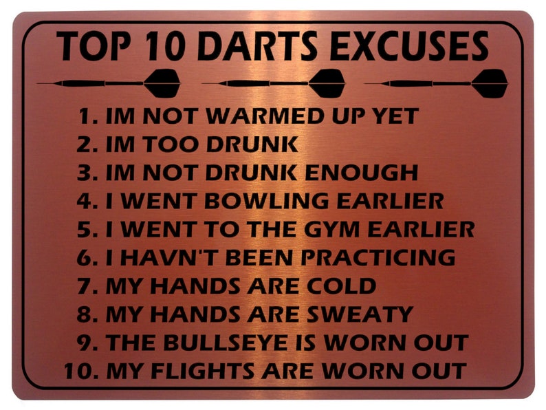 1035 TOP 10 DARTS EXCUSES Funny Metal Aluminium Plaque Sign House ...