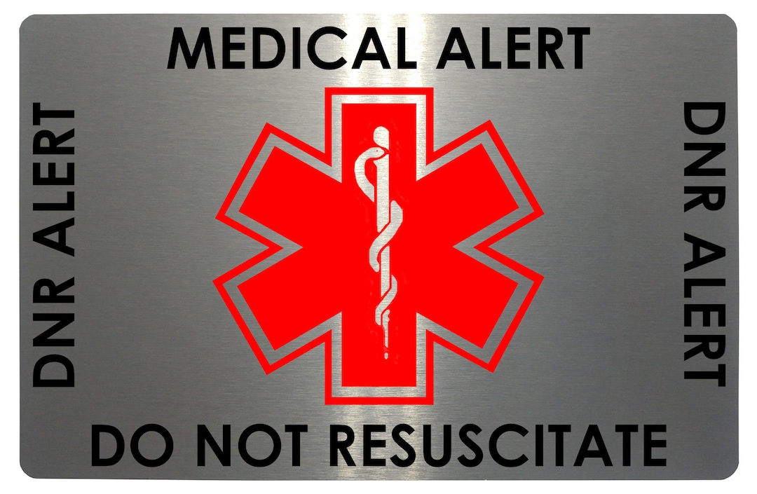 1040 DO NOT RESUSCITATE Dnr Alert in Case of Emergency Medical Alert ...