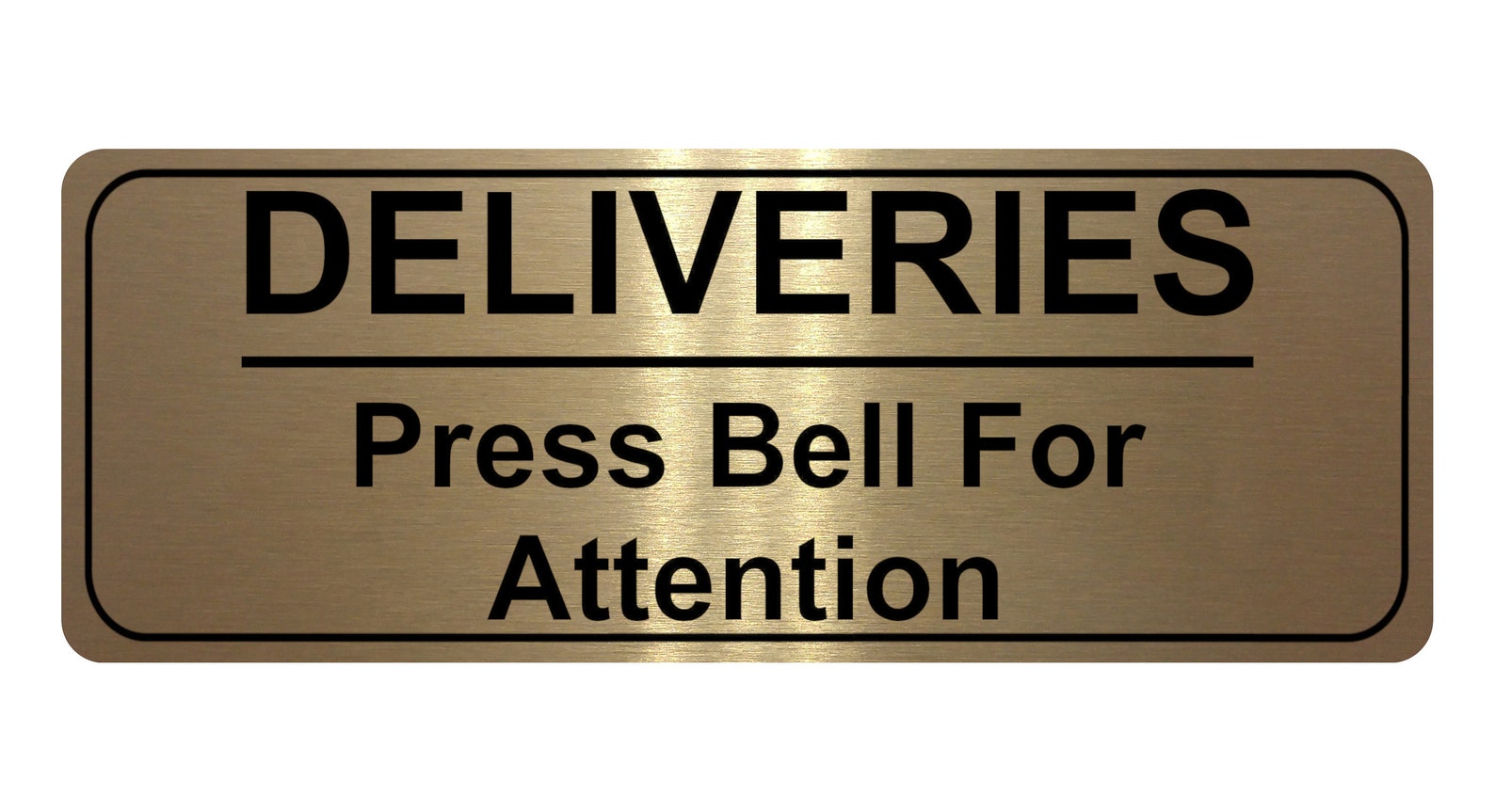 1144 DELIVERIES Press Bell for Attention Metal Aluminium Plaque Sign ...