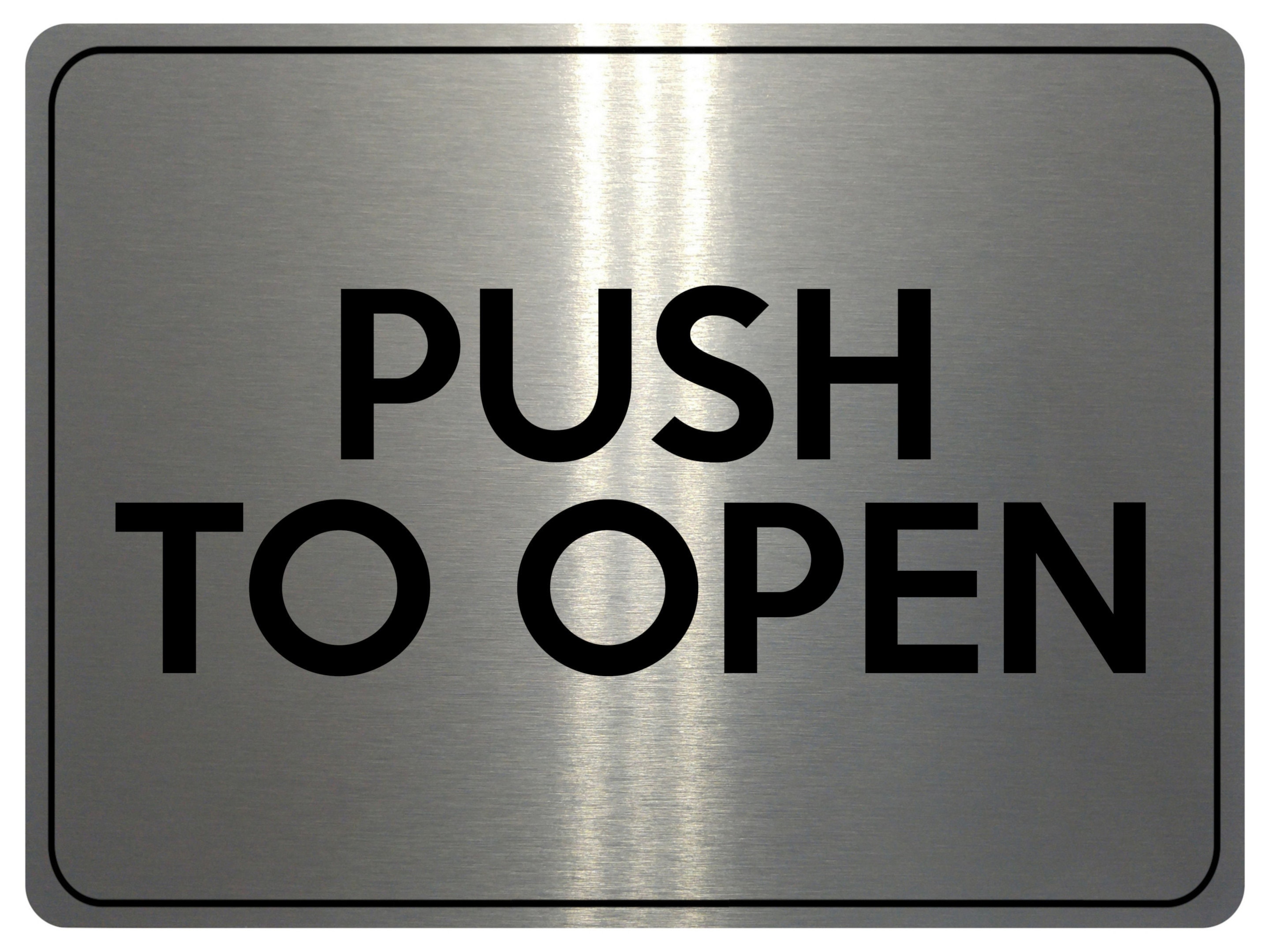 Push To Open Sign