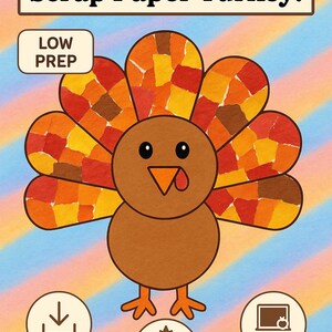 Feathered Friends Scrap Paper Turkey Craft – Thanksgiving Classroom ...