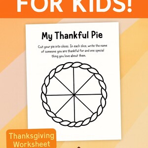 My Thankful Pie – Printable Thanksgiving Gratitude Worksheet for Kids ...