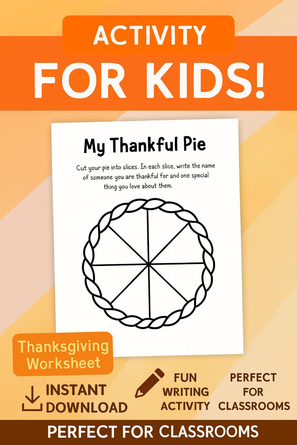 My Thankful Pie – Printable Thanksgiving Gratitude Worksheet for Kids ...