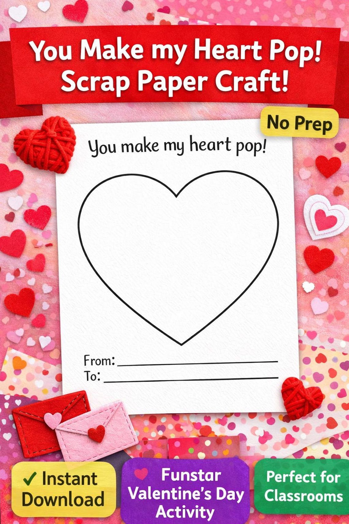 You Make My Heart Pop! Valentine Scrap Paper Heart Craft | No Prep ...