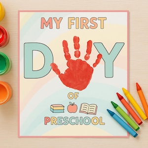 First Day of Preschool Handprint Craft – Printable Back to School ...