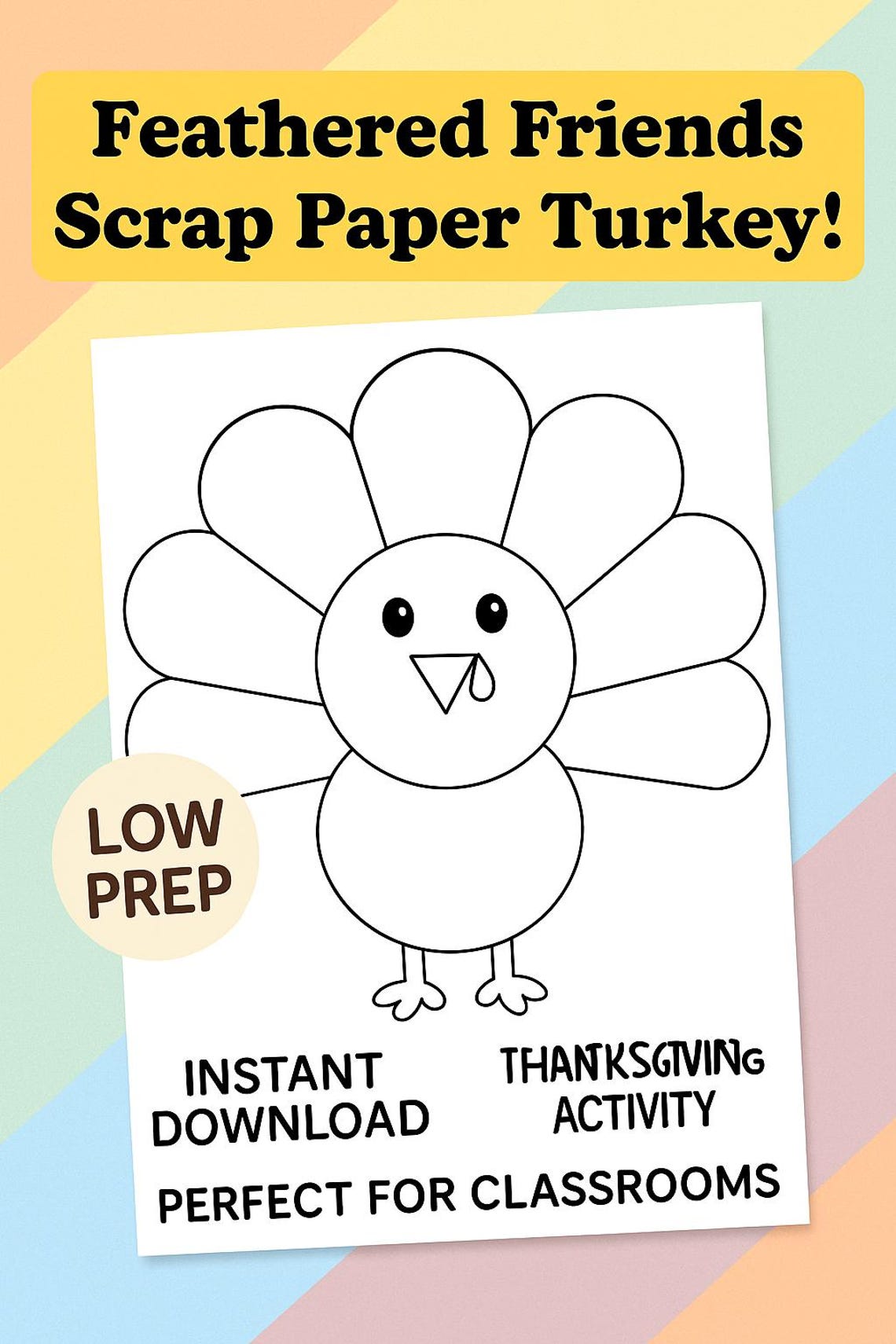 Feathered Friends Scrap Paper Turkey Craft – Thanksgiving Classroom ...