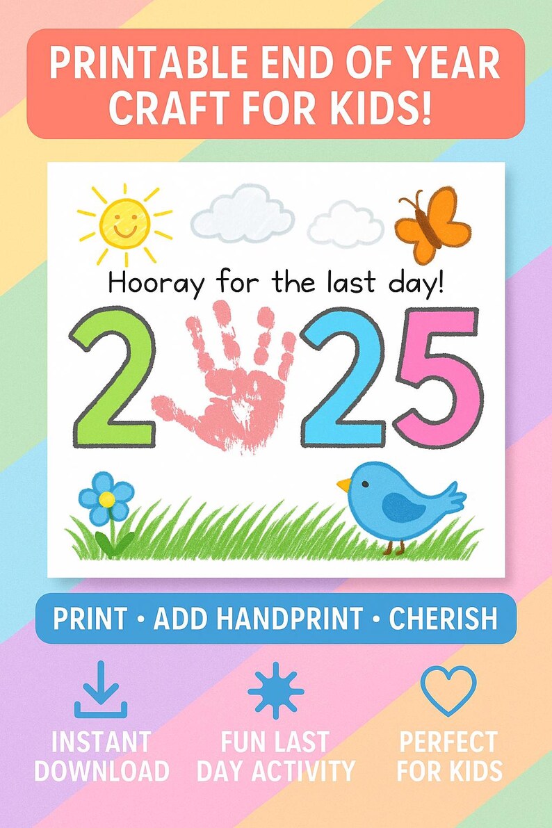 Last Day of School 2025 Handprint Crafts | Printable End of Year ...
