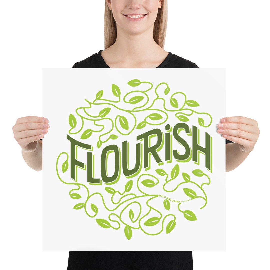 Flourish Empowering Poster for Your Bestie Positive Clothing - Etsy