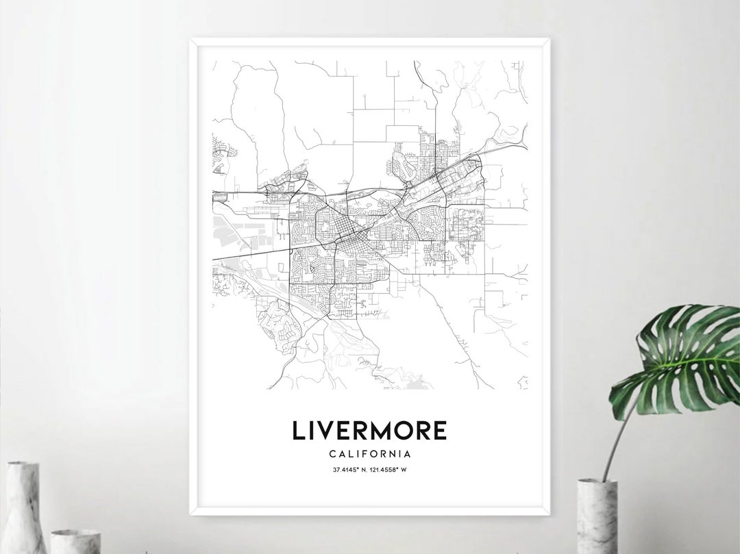 Livermore Map Print, Livermore Map Poster Wall Art, Ca City Map ...