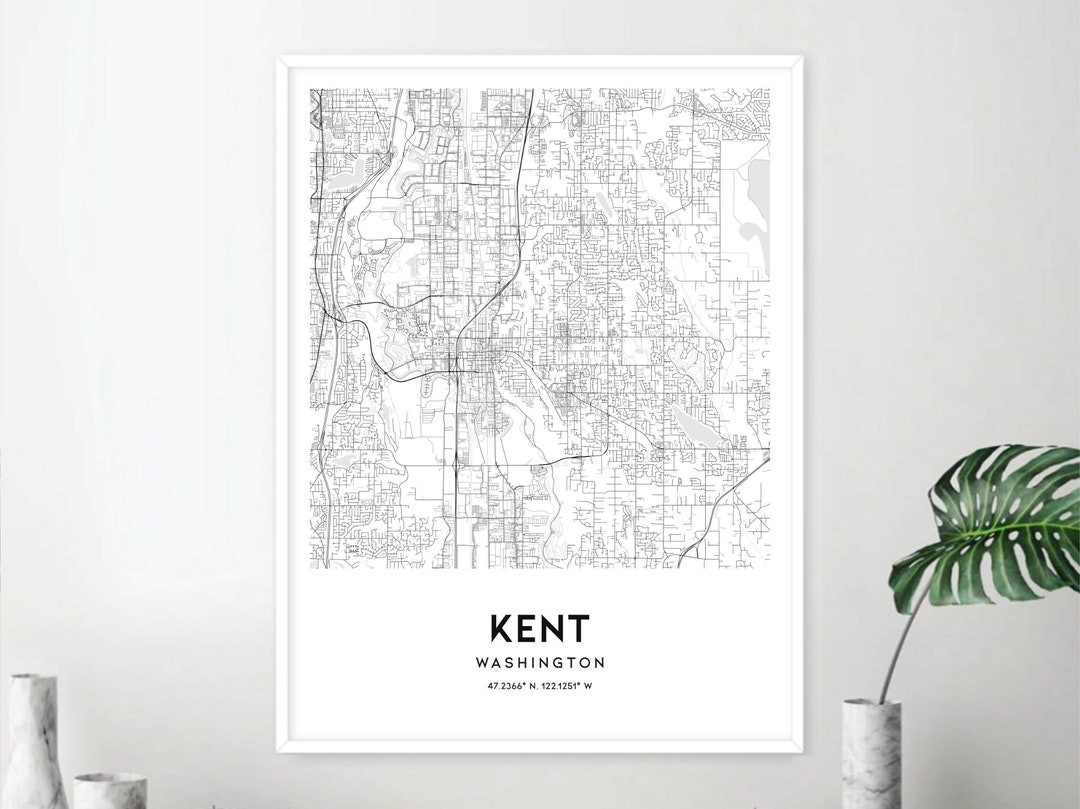 Kent Map Print, Kent Map Poster Wall Art, Wa City Map, Washington Print ...