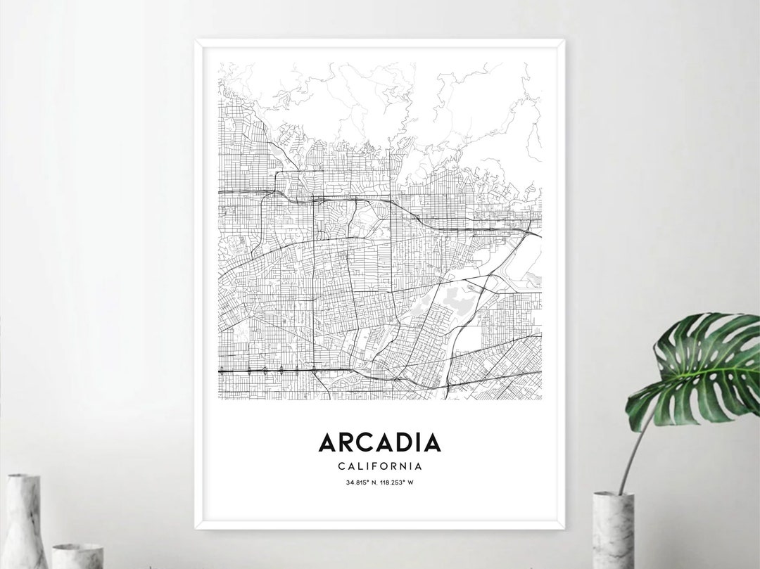 Arcadia Map Print, Arcadia Map Poster Wall Art, Ca City Map, California ...