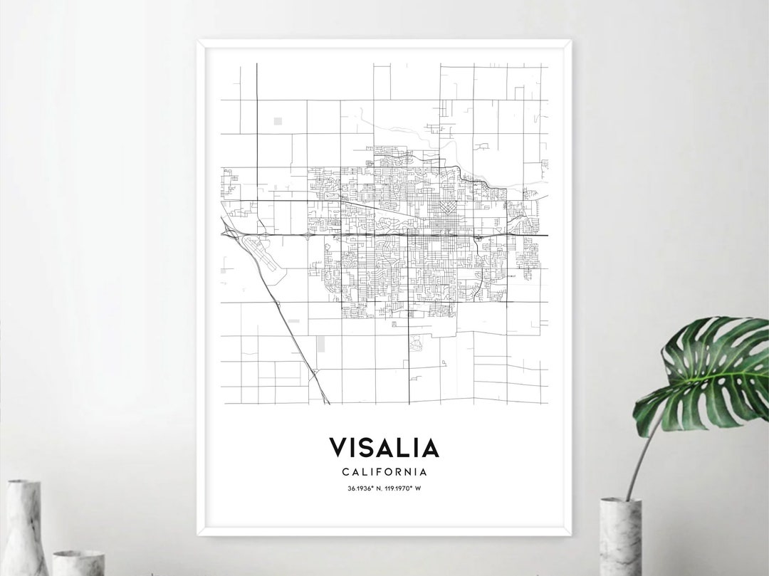 Visalia Map Print, Visalia Map Poster Wall Art, Ca City Map, California ...