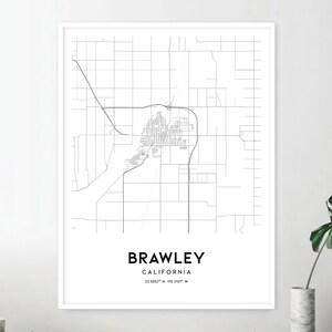 Brawley Map Print, Brawley Map Poster Wall Art, Ca City Map, California ...