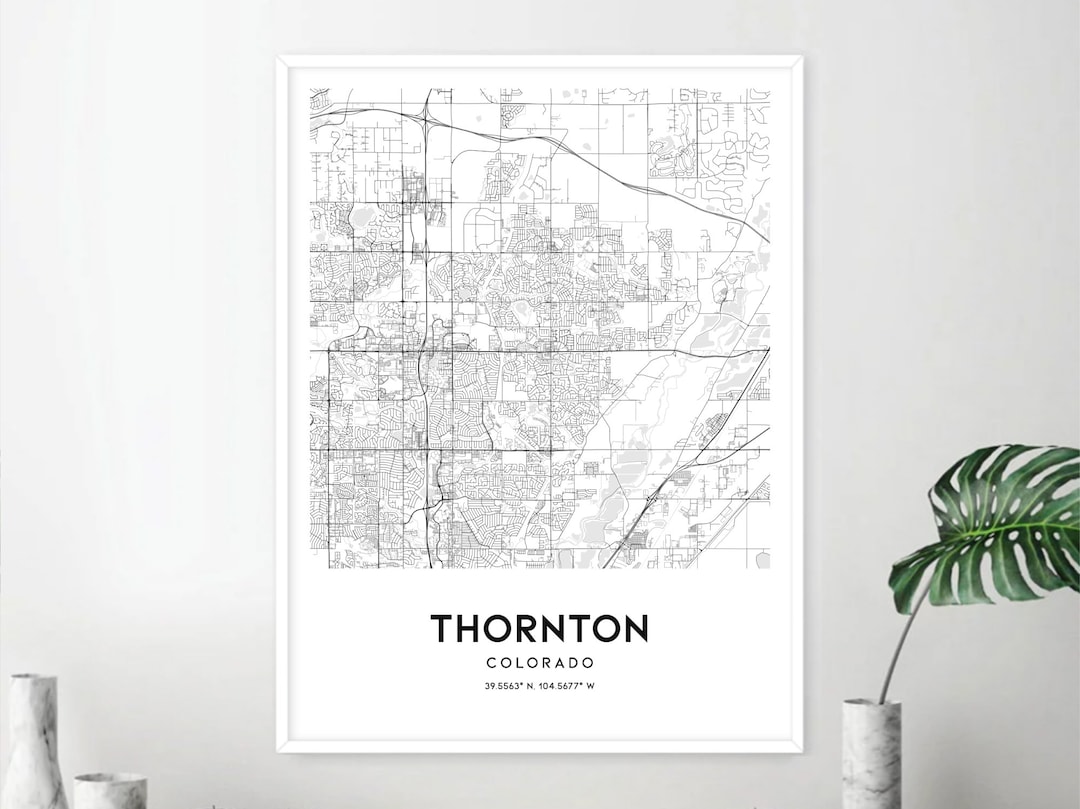Thornton Map Print, Thornton Map Poster Wall Art, Co City Map, Colorado ...