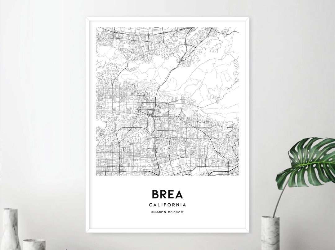 Brea Map Print, Brea Map Poster Wall Art, Ca City Map, California Print ...