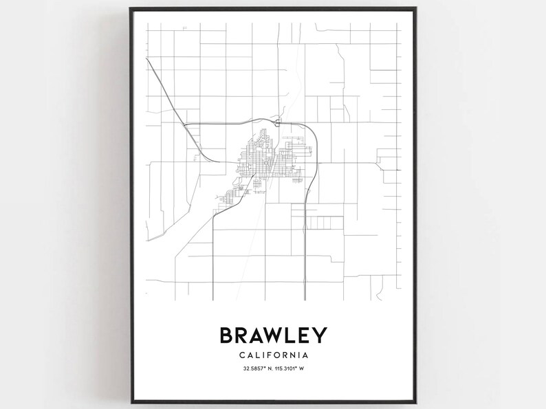 Brawley Map Print Brawley Map Poster Wall Art Ca City Map | Etsy