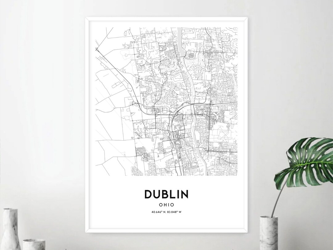 Dublin Map Print, Dublin Map Poster Wall Art, Oh City Map, Ohio Print ...