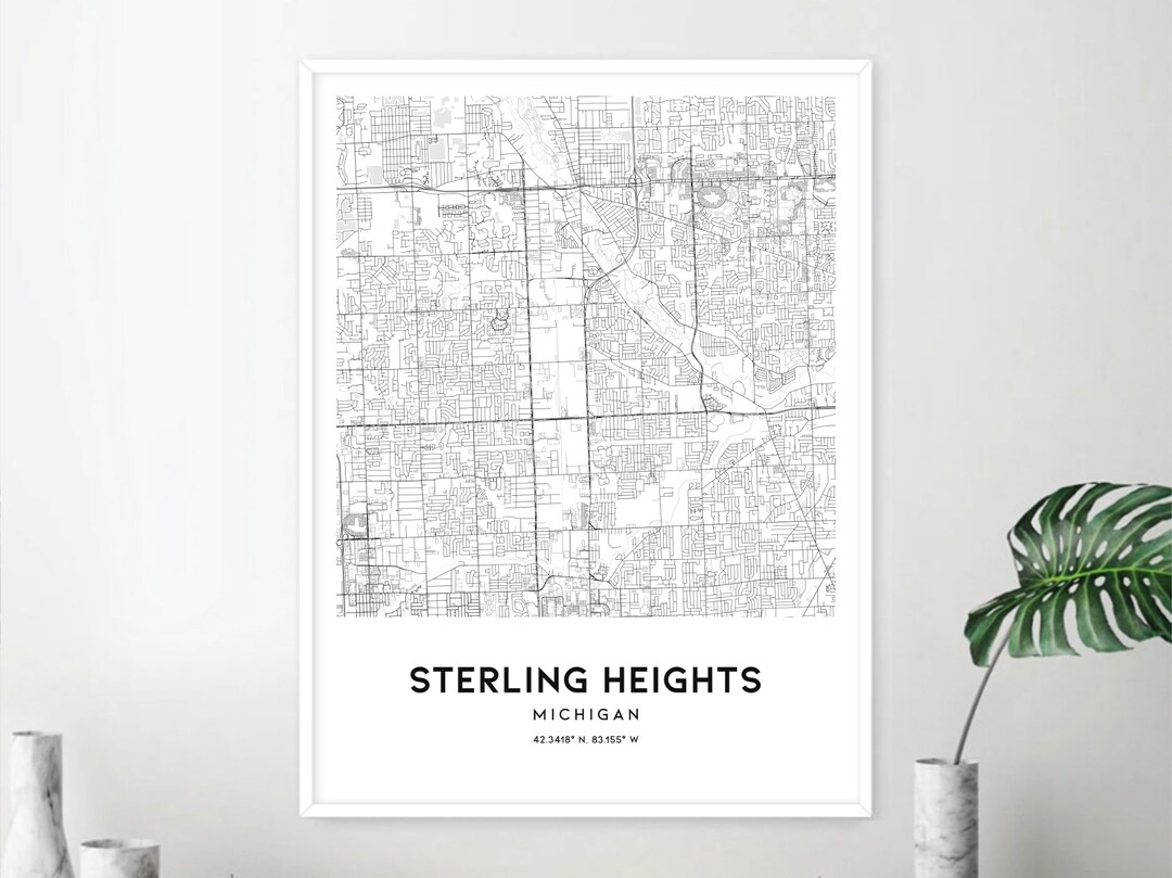 Sterling Heights Map Print, Sterling Heights Map Poster Wall Art, Mi ...