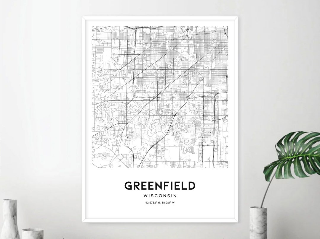Greenfield Map Print, Greenfield Map Poster Wall Art, Wi City Map ...