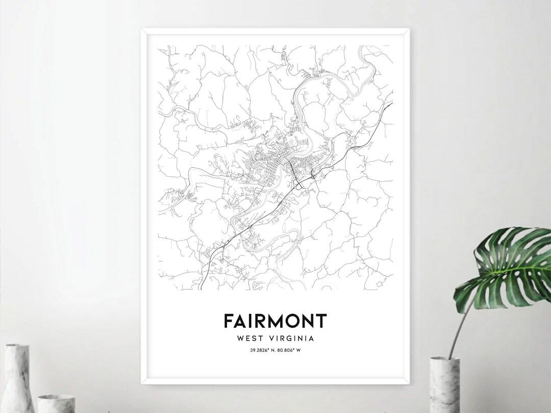 Fairmont Map Print Fairmont Map Poster Wall Art Va City Map - Etsy