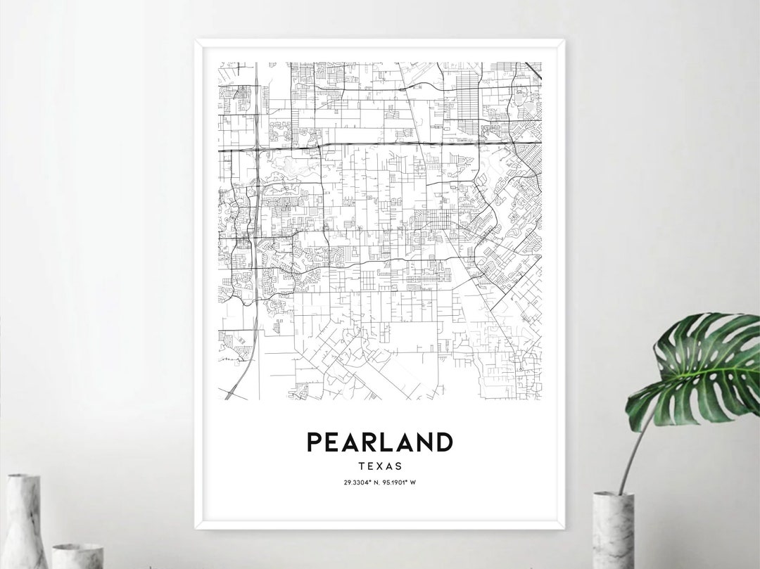 Pearland Map Print, Pearland Map Poster Wall Art, Tx City Map, Texas ...